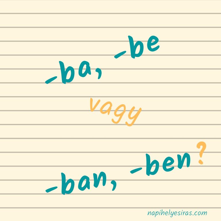 -ba, -be, -ban, -ben